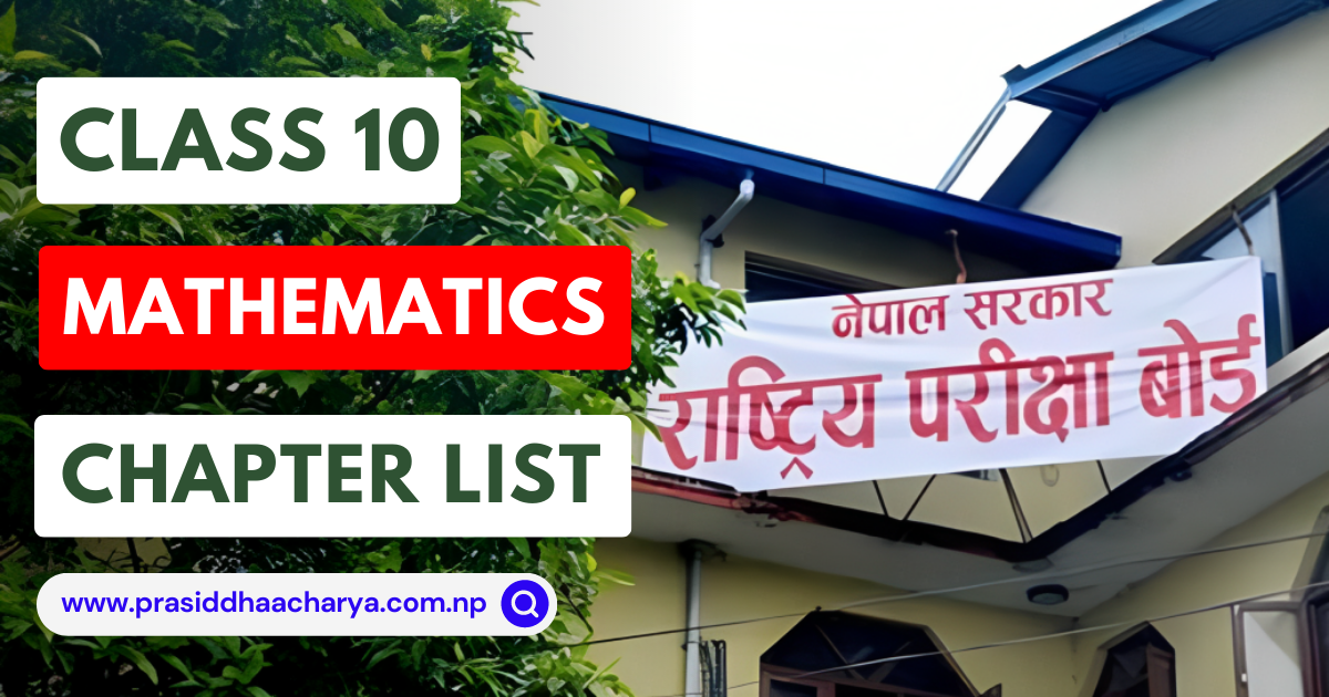 NEB Class 10 Mathematics All Chapters List Exercises NEB Class 10 Mathematics All Chapters List Exercises